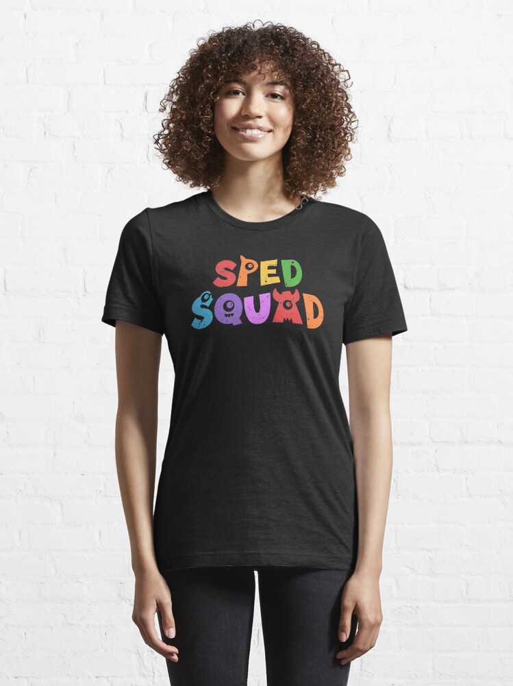 "Sped Squad Shirt for Special Education for Teacher Principal" T-shirt ...