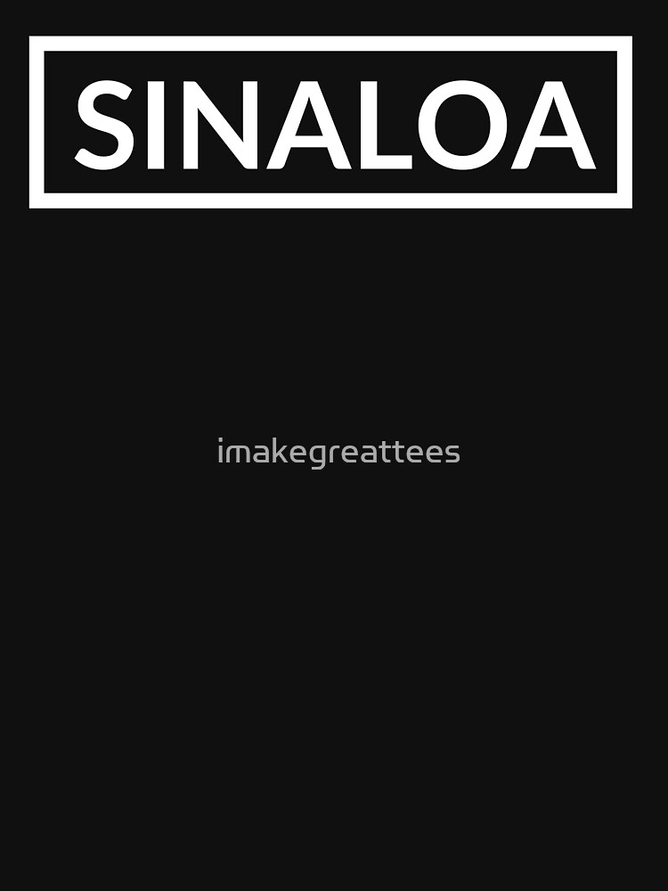 "Sinaloa Mexican City Bold Design " T-shirt for Sale by imakegreattees ...