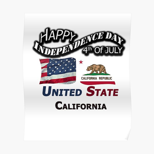 "Happy Independence Day California State, Happy 4th Of July Gift, Happy ...