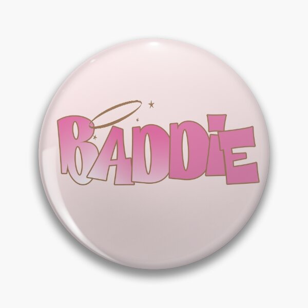 "Pink Baddie " Pin for Sale by adrenaline2120 | Redbubble