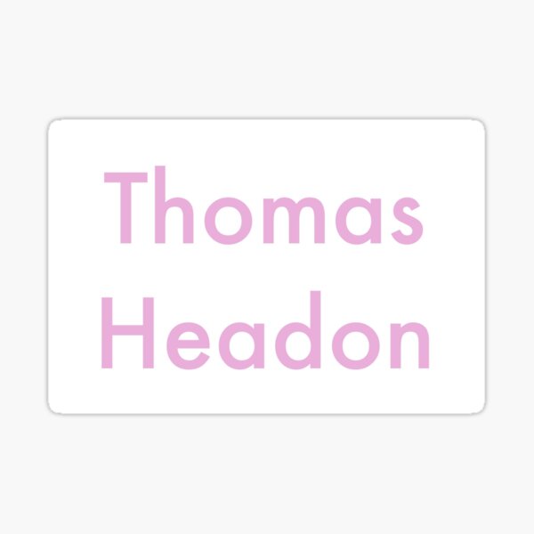 "Thomas Headon" Sticker by Somer23 | Redbubble