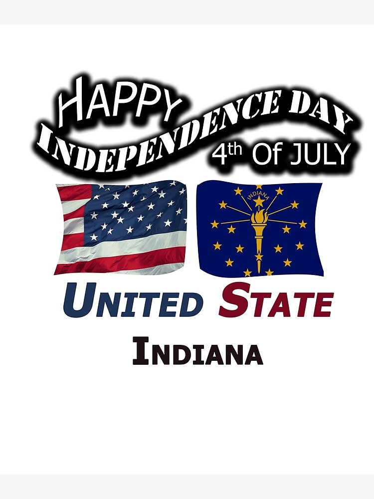 "Happy Independence Day Indiana State, Happy 4th Of July Gift, Happy ...