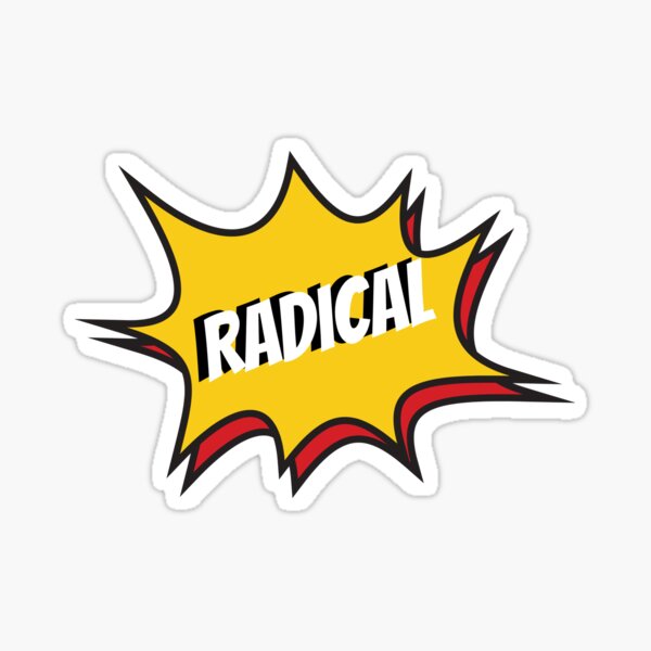 "RADICAL" Sticker for Sale by holmesar2 | Redbubble