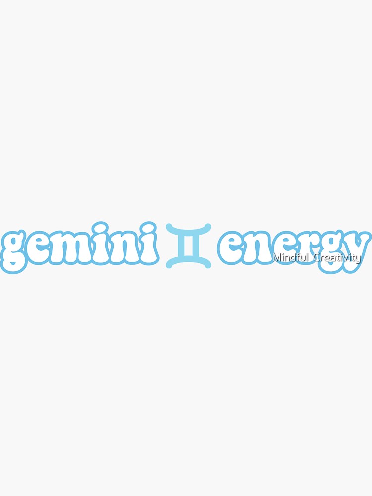 "Gemini Energy" Sticker for Sale by mishelle-xox | Redbubble