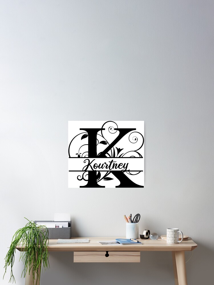 "Personalized Name Monogram K - Kourtney - Letter K" Poster for Sale by ...
