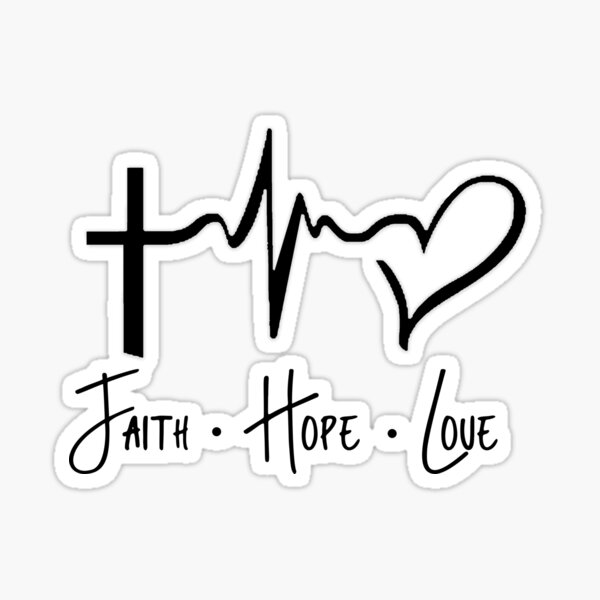 "Faith Hope Love" Sticker for Sale by Joel-Designs | Redbubble
