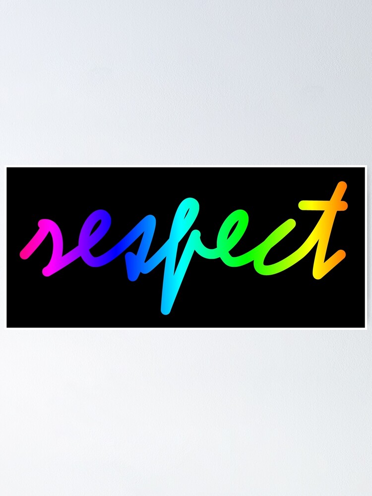 "black respect all rainbow color design logo" Poster by weekenz | Redbubble