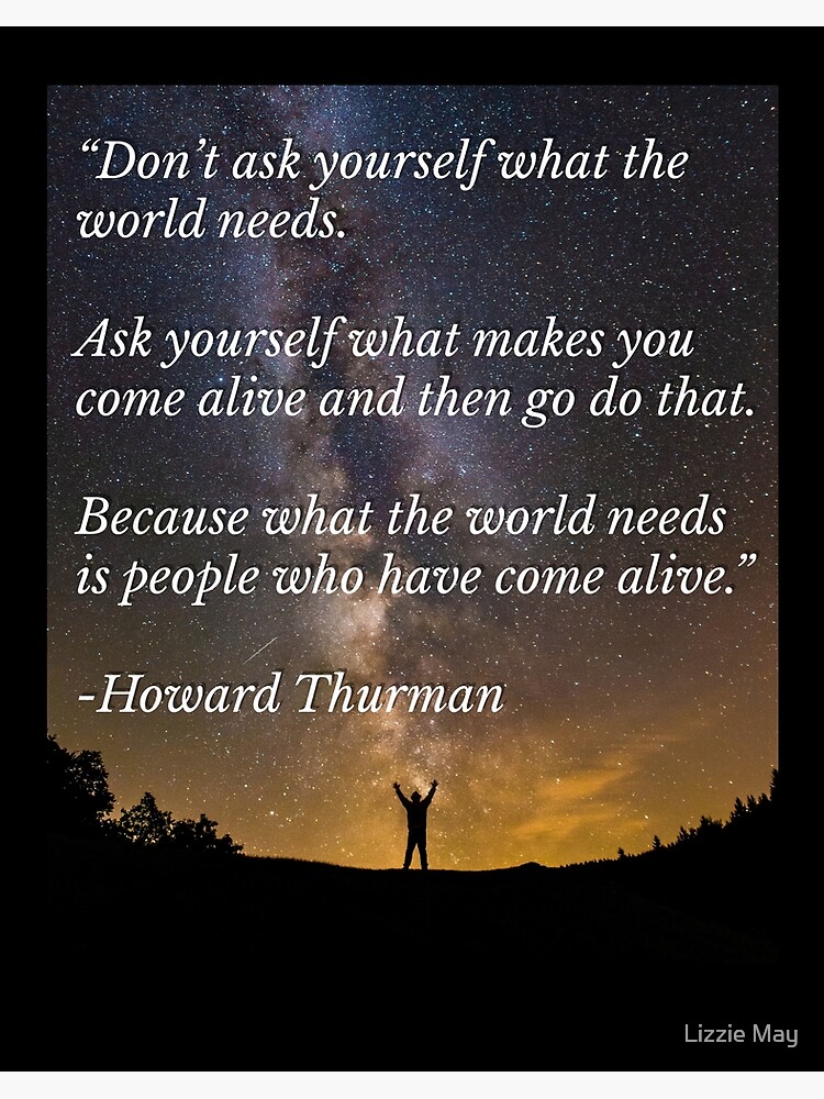 Howard Thurman Love Quotes Inspirational Quote, Howard Thurman