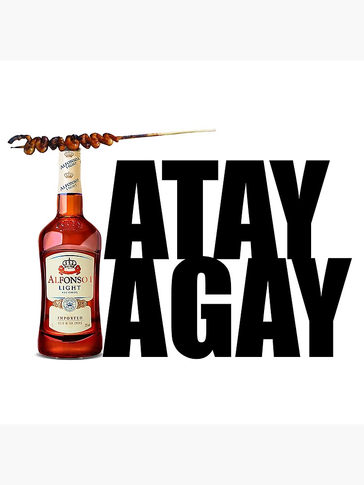 "Funny Tatay Tagay Design " Poster for Sale by cyrinel27 | Redbubble