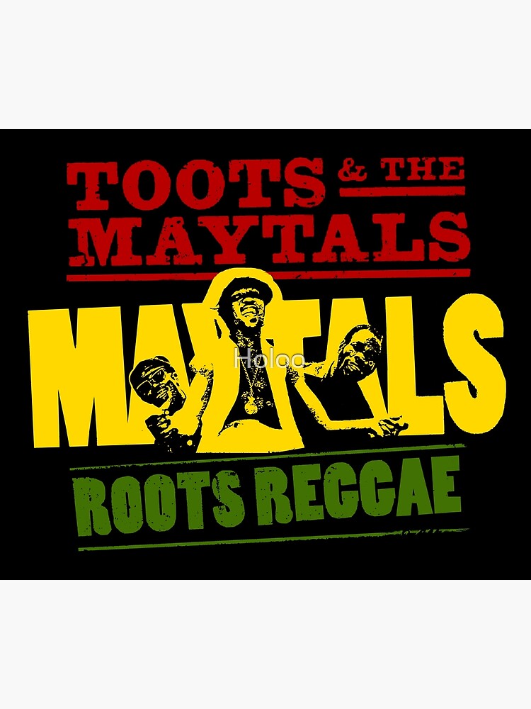 "Toots & The Maytals Roots Reggae" Poster by Holoo | Redbubble