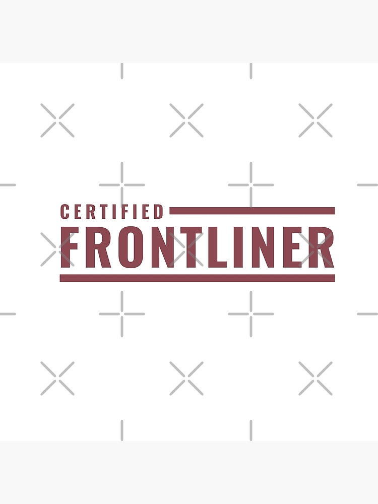 "Certified Frontliner" Poster by ItsNikkiArts | Redbubble