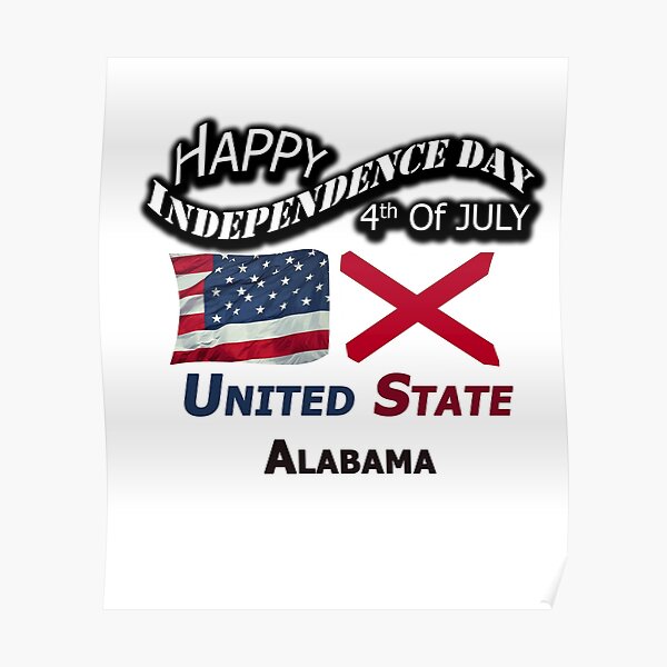 "Happy Independence Day Alabama State, Happy 4th Of July Gift, Happy ...