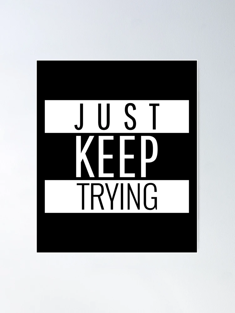 Keep Trying Images