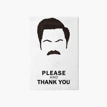 "Ron Swanson please and thank you" Art Board Print for Sale by ...