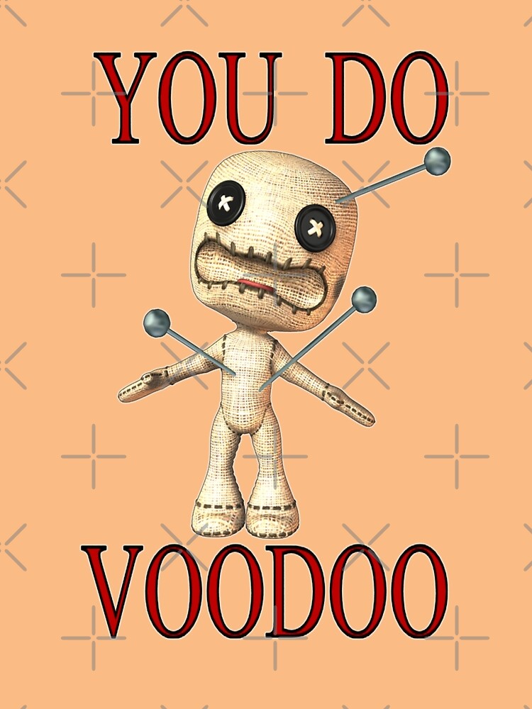 "You Do Voodoo" by LoneAngel | Redbubble