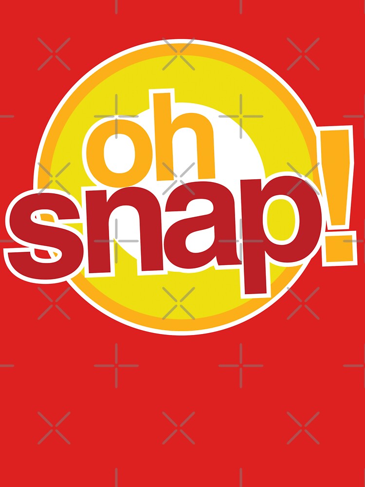 "Oh Snap!" T-shirt for Sale by DetourShirts | Redbubble | snap t-shirts ...