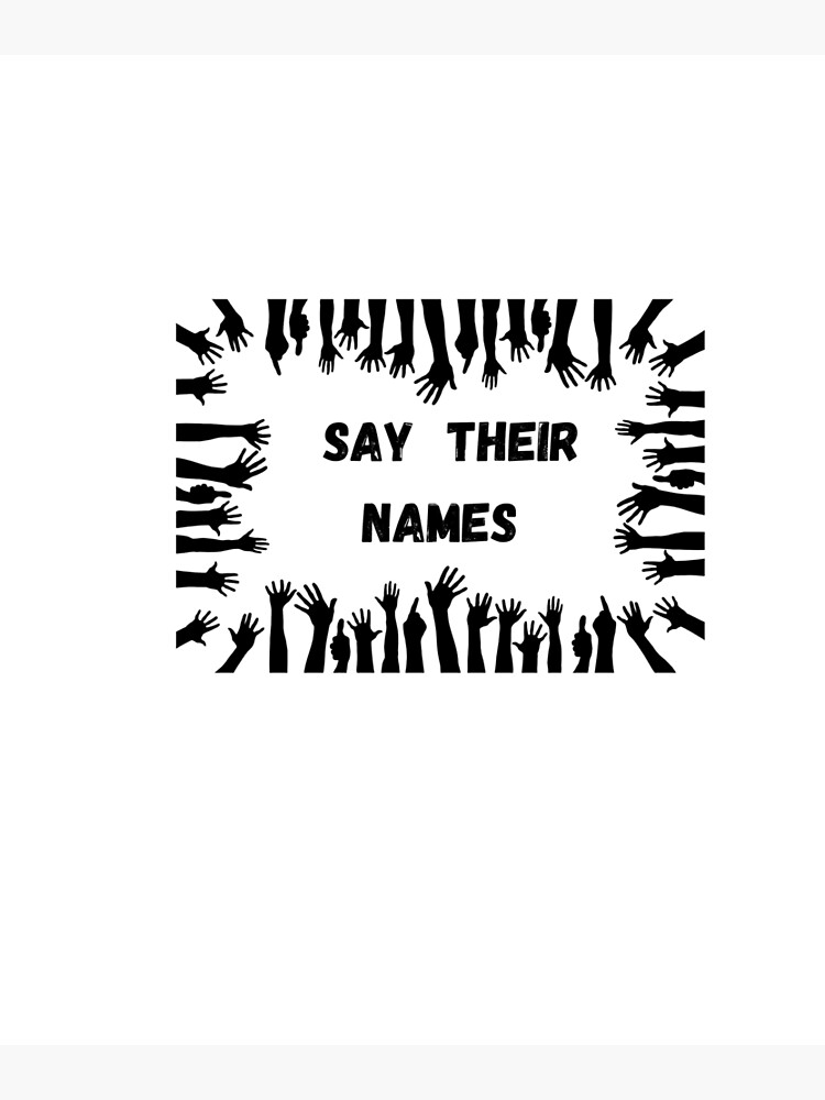 "Say Their Names Sticker" Poster by Oleksii16031991 | Redbubble