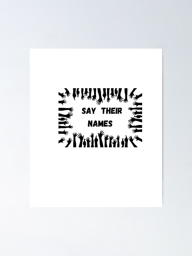 "Say Their Names Sticker" Poster by Oleksii16031991 | Redbubble
