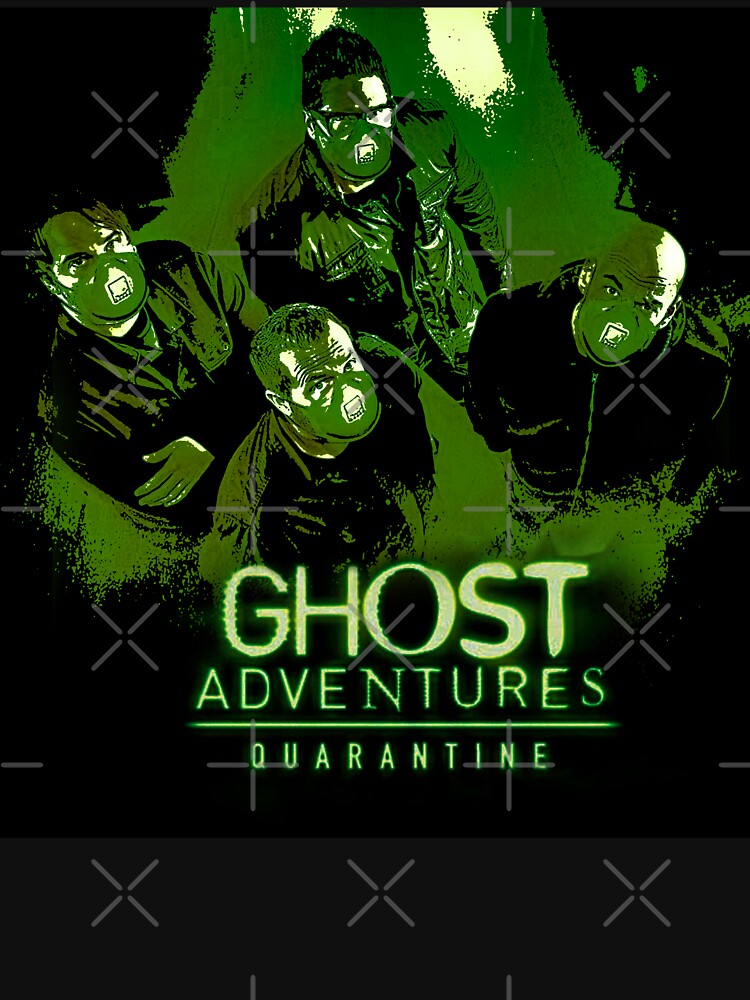"Ghost Adventures Crew: Quarantine" T-shirt for Sale by Gallifrey1995 ...