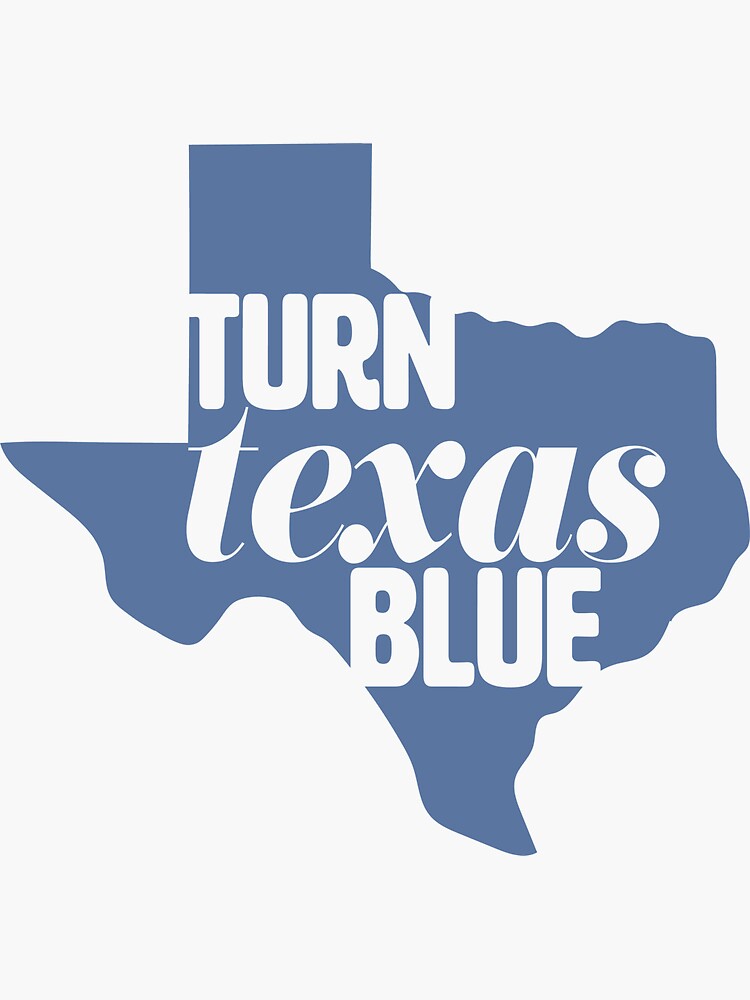 "Turn Texas Blue" Sticker for Sale by abbievandruff | Redbubble