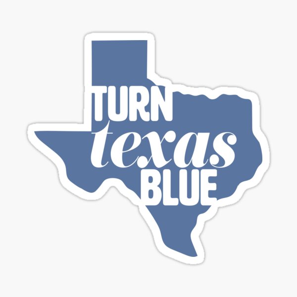 "Turn Texas Blue" Sticker for Sale by abbievandruff | Redbubble