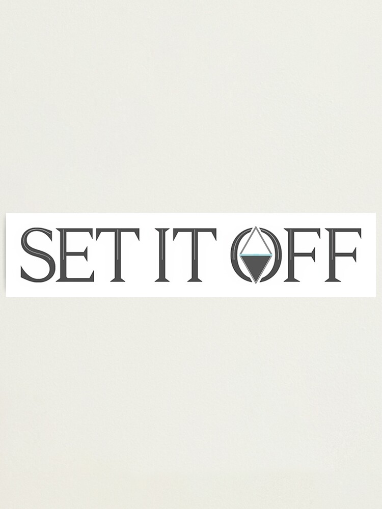 "Set It Off Logo" Photographic Print by summerfreeze | Redbubble
