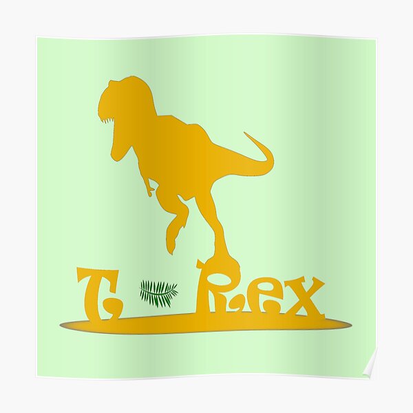 "Cool T-Rex style" Poster by iamdesigns14 | Redbubble