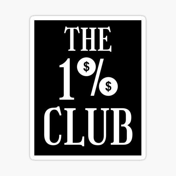 "One Percent Club " Sticker by RIVEofficial | Redbubble
