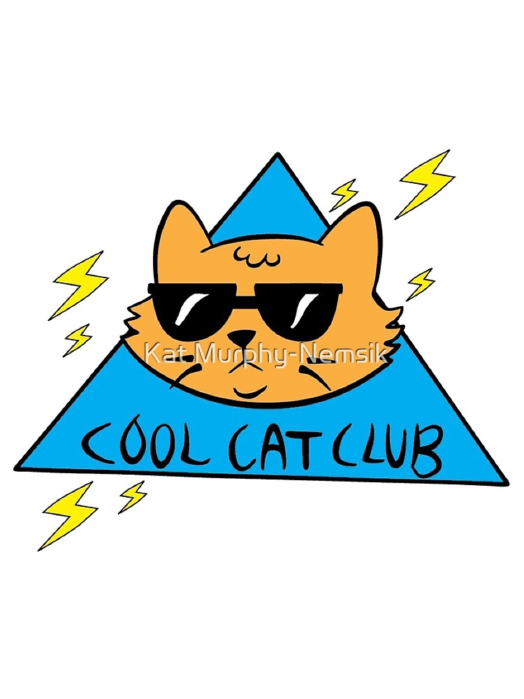 "Cool Cat Club" Art Print by KatMurphyNemsik | Redbubble