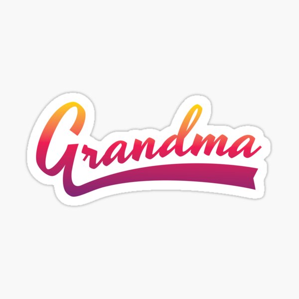 "Grandma text in gradient" Sticker by knappidesign | Redbubble