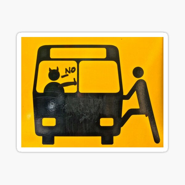 "Angry Bus Driver" Sticker for Sale by stonevibe | Redbubble