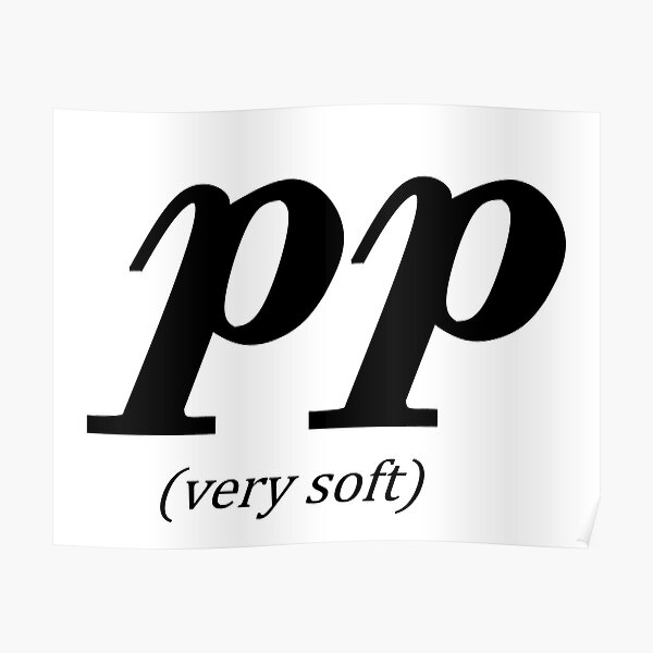 "PP- very soft" Poster by PigNose | Redbubble