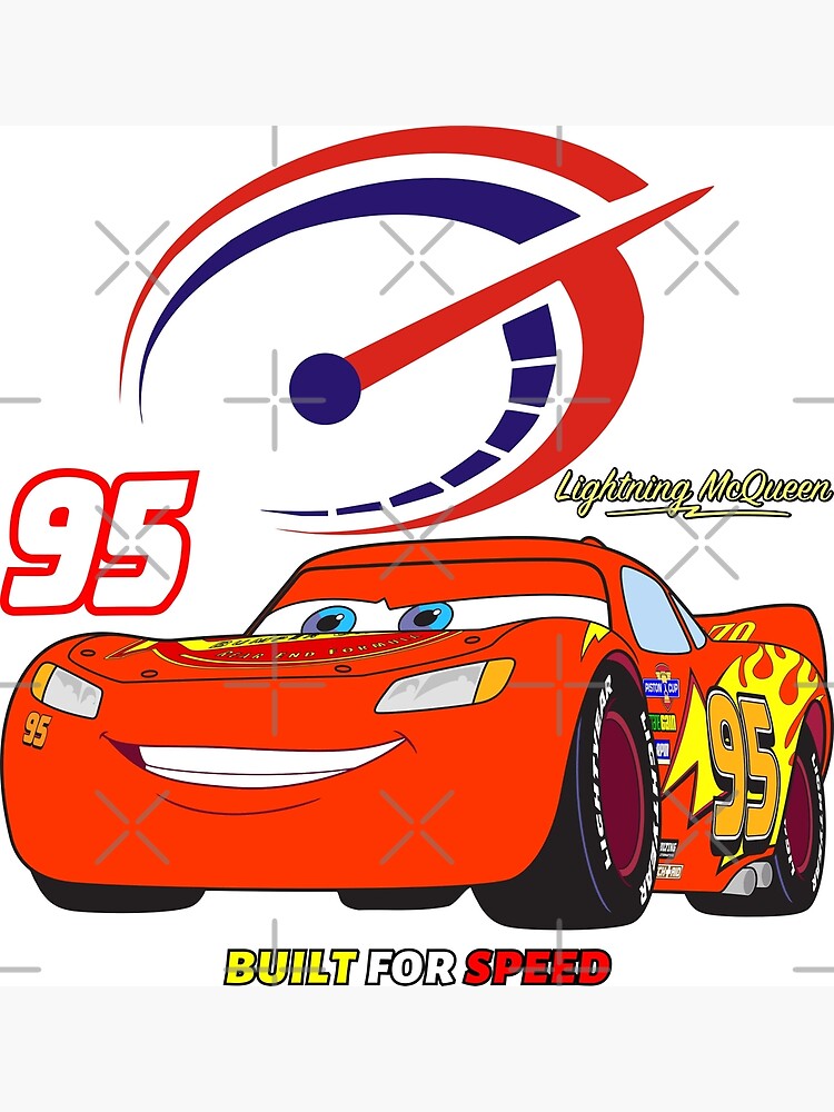 "Lightning McQueen Built for speed sticker, shirt, mask, ..." Art Print ...