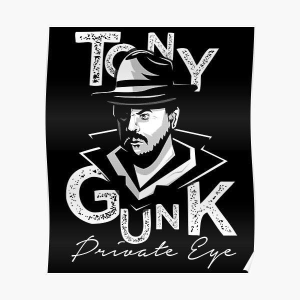 "Impractical Jokers Tony Gunk" Poster for Sale by Dillonm | Redbubble
