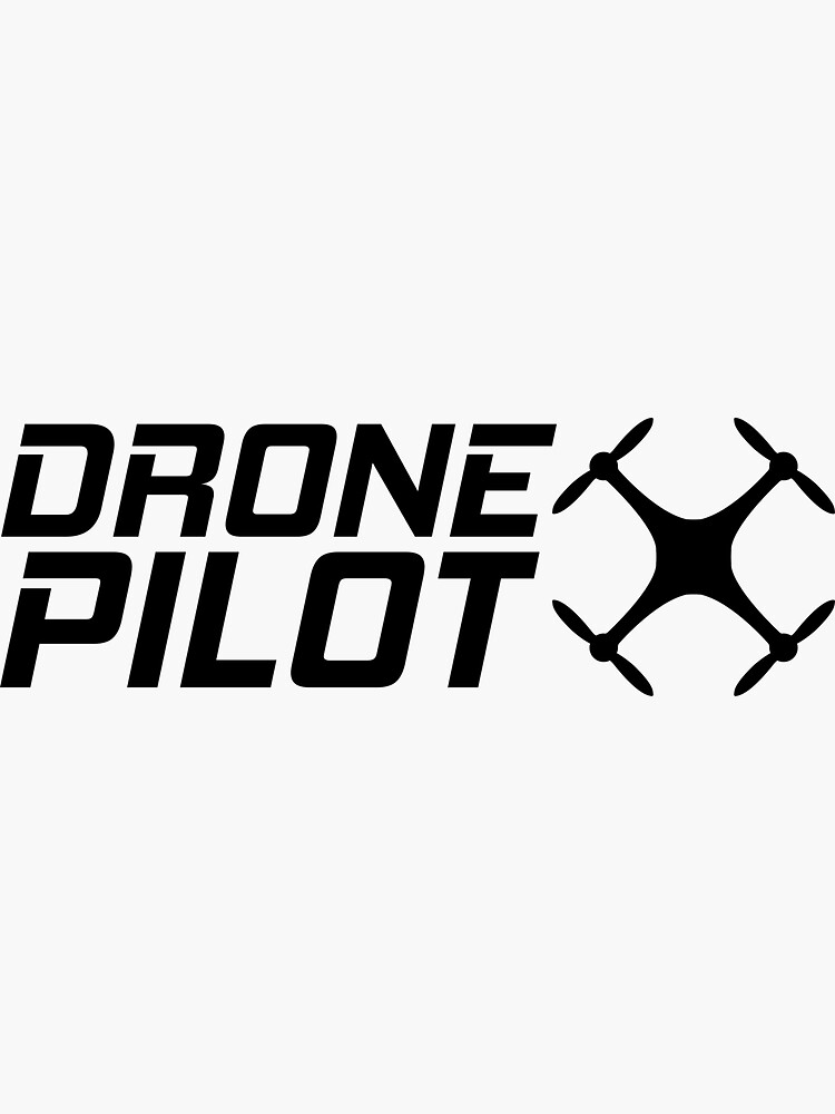 "Drone Pilot " Sticker for Sale by chriswilson111 | Redbubble