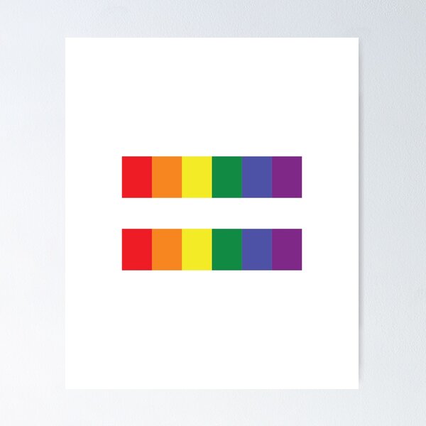 "LBGTQ Pride Gender Equality Rainbow Equal Sign" Poster for Sale by ...