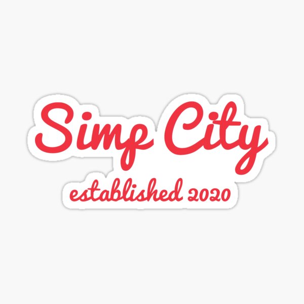 "SIMP CITY " Sticker for Sale by AnneW1005 | Redbubble