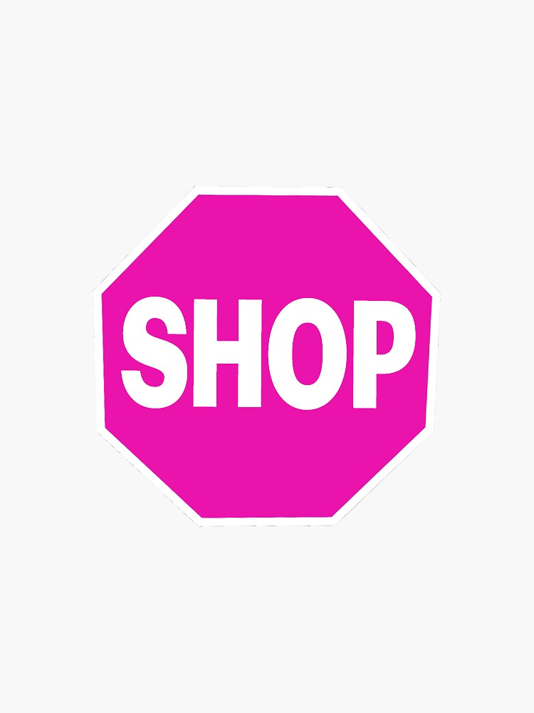 "Pink SHOP Sign Sticker" Sticker for Sale by janiepullen | Redbubble