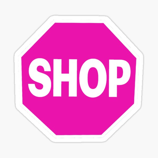 "Pink SHOP Sign Sticker" Sticker for Sale by janiepullen | Redbubble