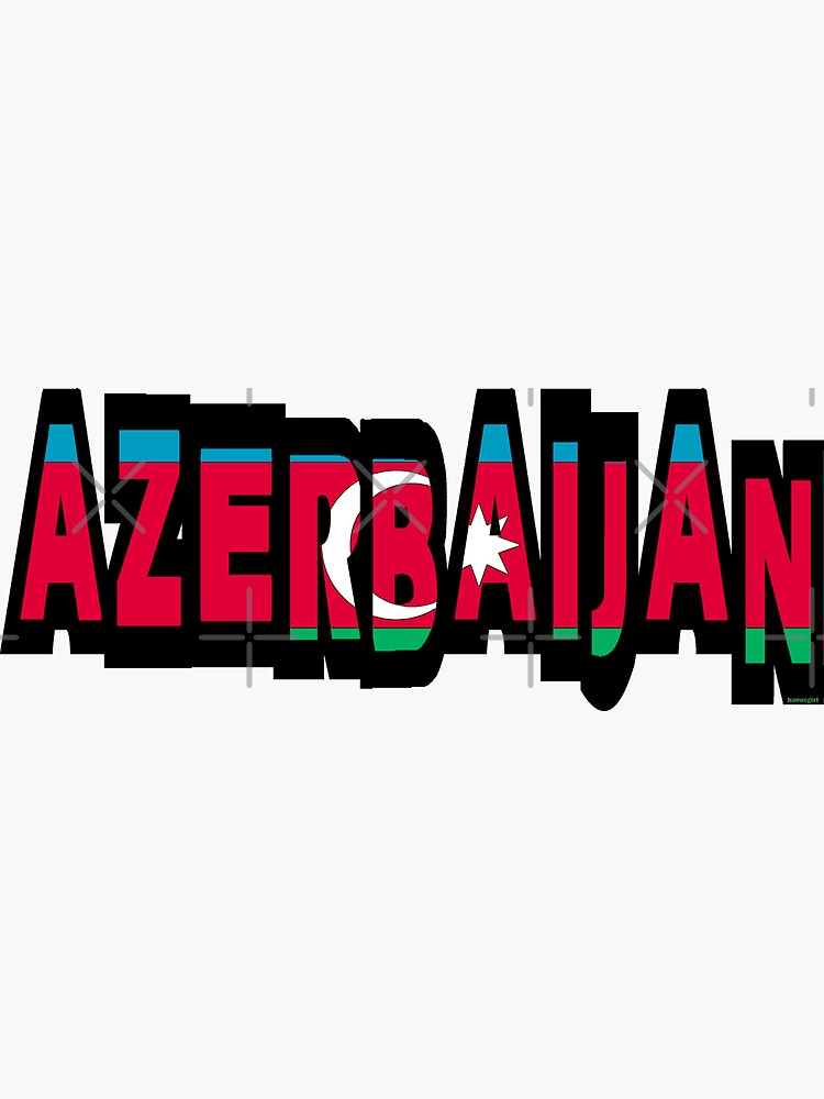 "Azerbaijan Font with Azerbaijani Flag" Sticker for Sale by Havocgirl ...