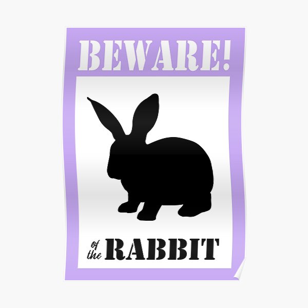 "Beware of the rabbit sign, purple" Poster for Sale by Agaly | Redbubble
