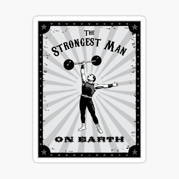 "Vintage Poster The Strongest Man On Earth " Sticker for Sale by ...