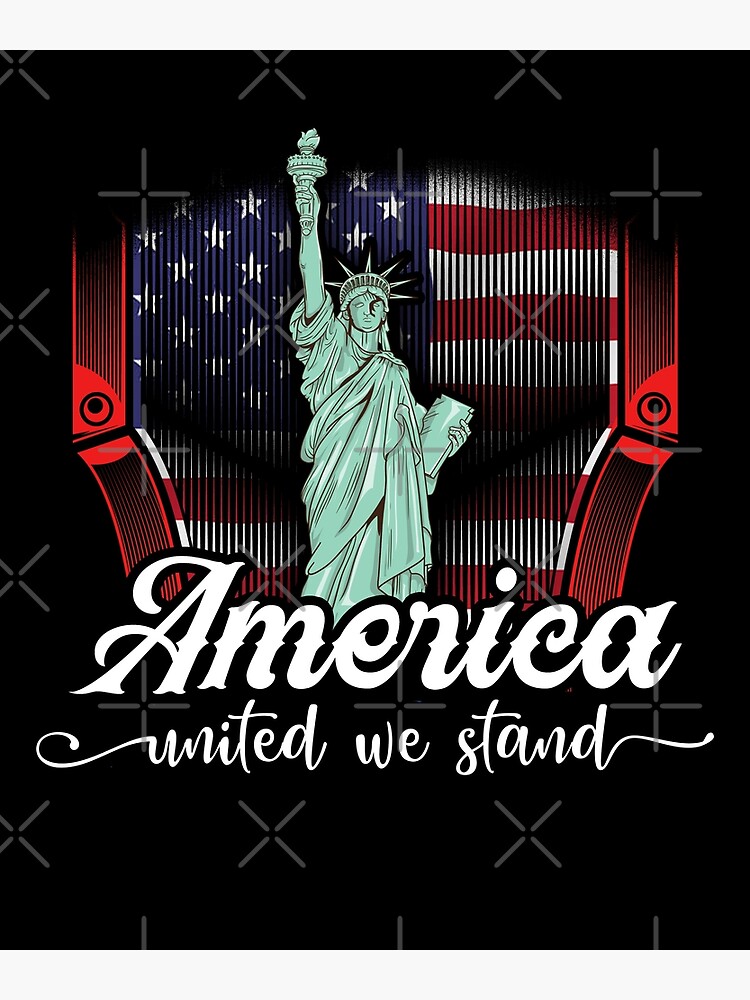 "America - United We Stand" Poster for Sale by Meliafroggy | Redbubble