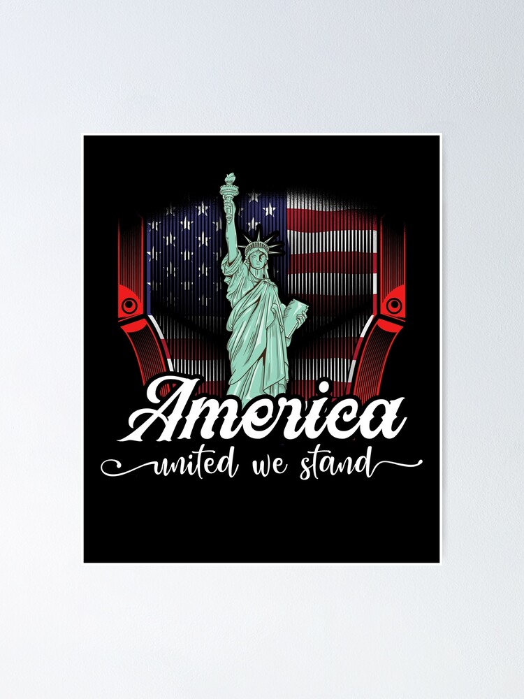 "America - United We Stand" Poster for Sale by Meliafroggy | Redbubble