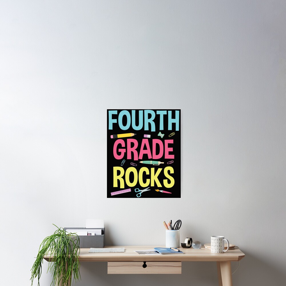 "Fourth Grade ROCKS - Back to School Teacher" Poster for Sale by ...