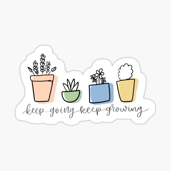 "Keep Going Keep Growing!" Sticker by inspireletters | Redbubble