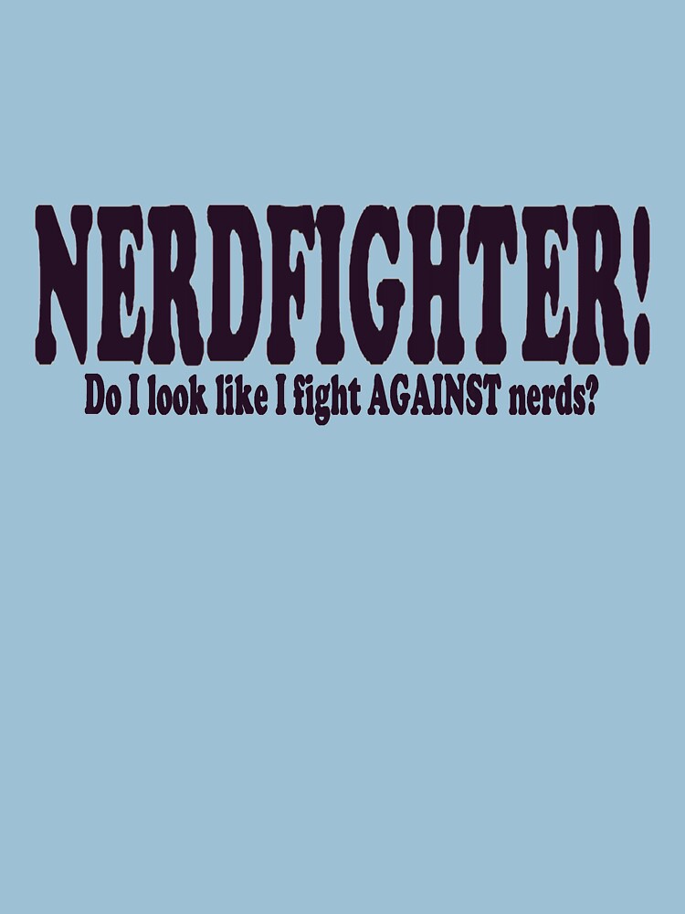 "Nerdfighters! Fighting FOR nerds." T-shirt by morTinuviel | Redbubble