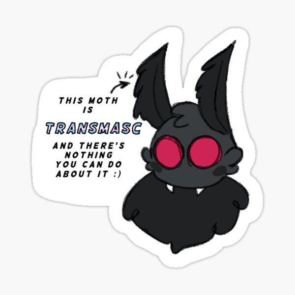 ". this moth is TRANSMASC ." Sticker for Sale by dandanblu | Redbubble