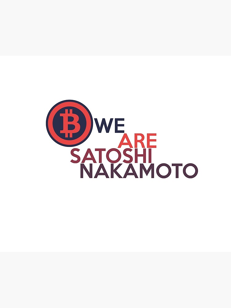 "We Are Satoshi Nakamoto" Framed Art Print for Sale by huryu | Redbubble