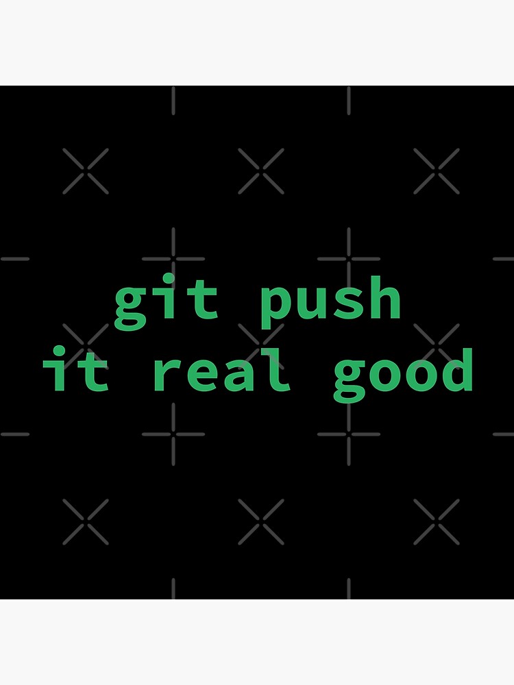 Póster «Git Push It Real Good - Desarrollador de software de ...
